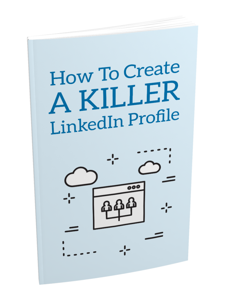 How To Create a Killer LinkedIn Profile – Media Book Park
